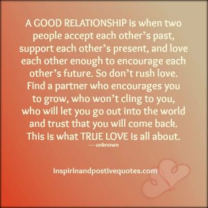 A GOOD RELATIONSHIP… - Inspiring And Positive Quotes