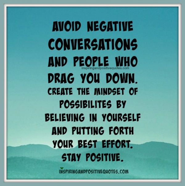 Stay Positive! - Inspiring And Positive Quotes