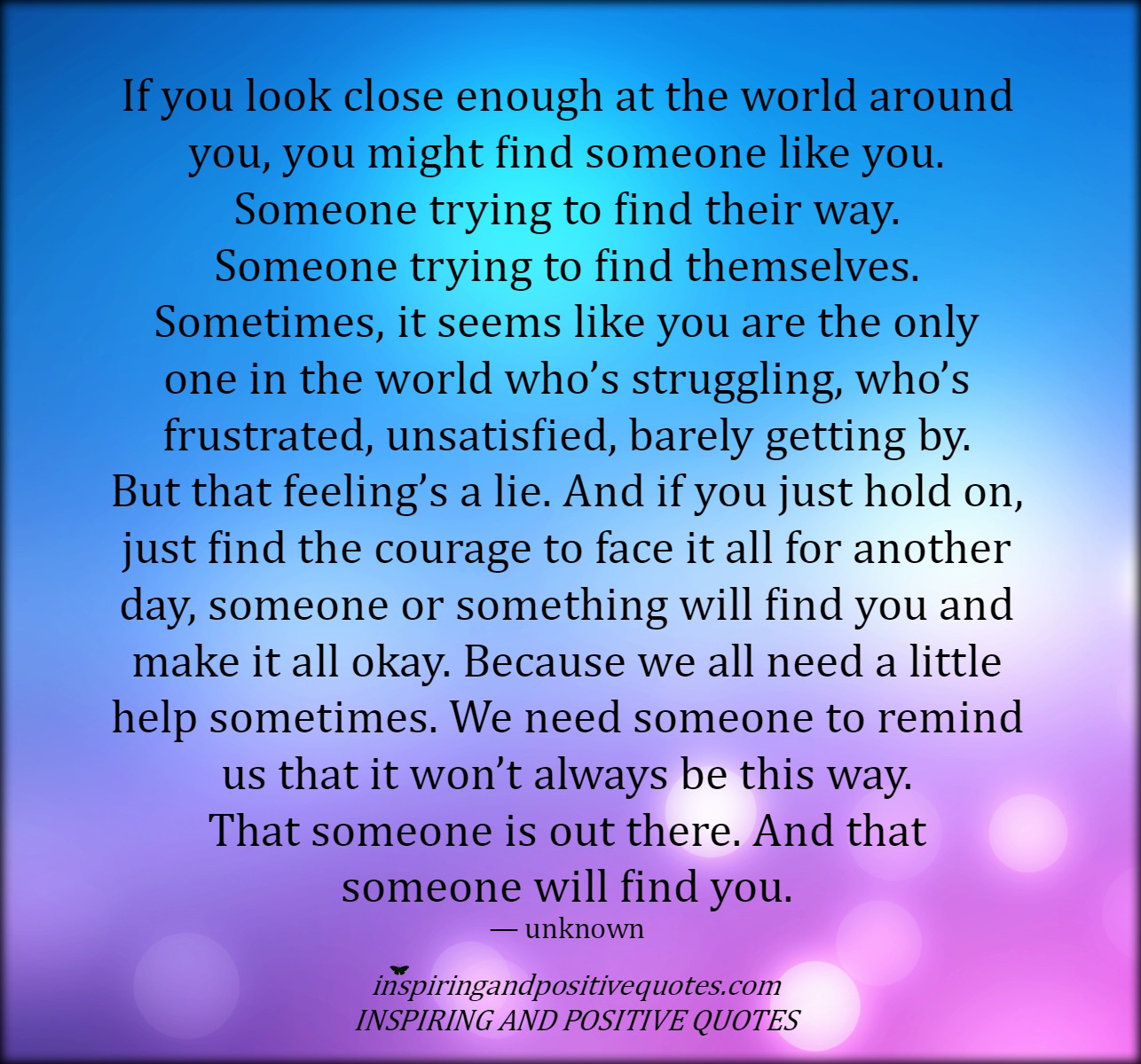 If you look close enough to the world around you, you might find ...