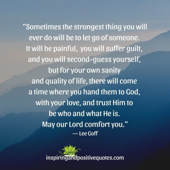 26 Inspirational Quotes On Letting Go. - Inspiring And Positive Quotes