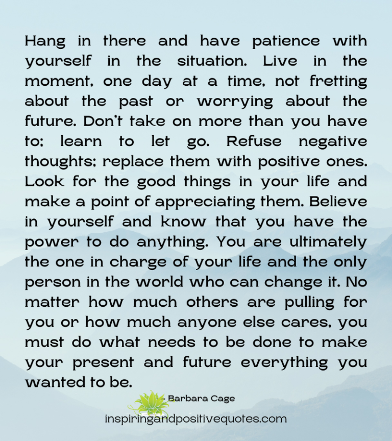 Hang in there and have patience with yourself in the situation ...