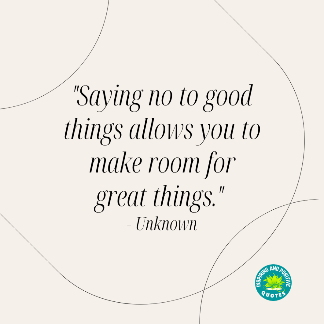 Learning to Say No By Putting First Things First - Inspiring And ...