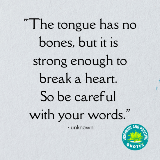 Think Before You Speak – Empower Your Words - Inspiring And Positive Quotes